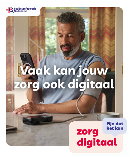 Publiekscampagne Patiëntenfederatie Nederland 'Zorg digitaal, fijn dat het kan' - Zeeuwse Zorg ...